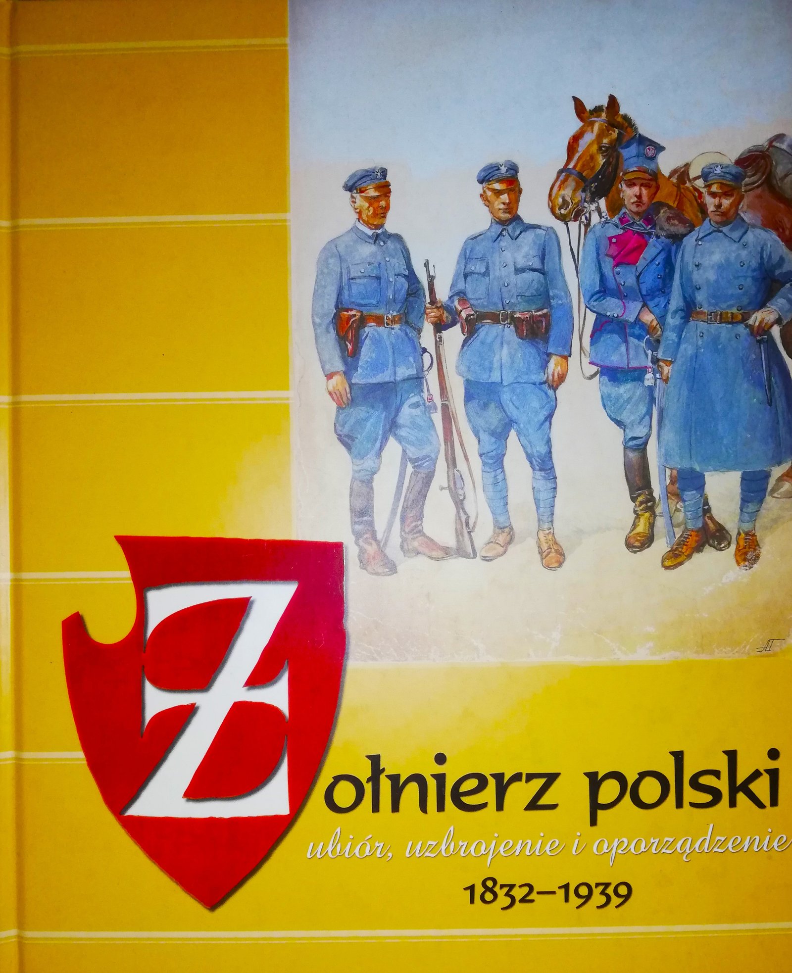 Żołnierz polski - ubiór, uzbrojenie i oporządzenie 1832-1939